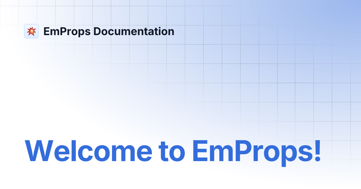 Welcome to EmProps! | EmProps Documentation