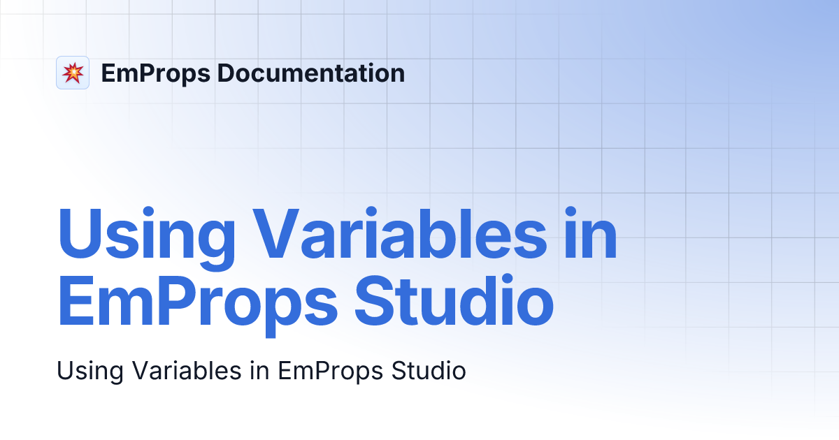 Using Variables in EmProps Studio | EmProps Documentation